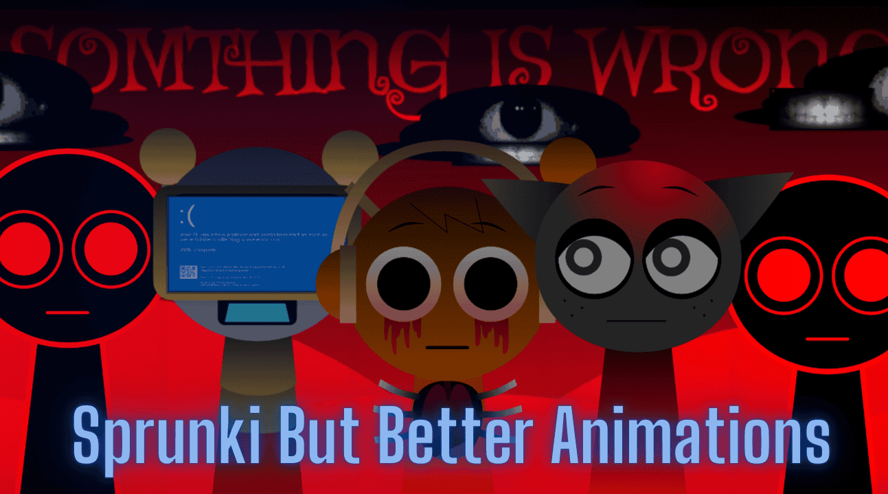 Sprunki But Better Animations Download For Ios 